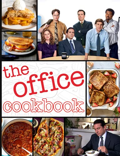 The Office Cookbook: Simple Recipes Make In 30 Minutes Or Less The ...