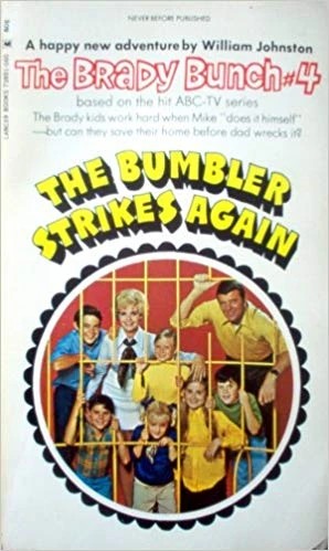 The Bumbler Strikes Again (The Brady Bunch #4) by William Johnston ...