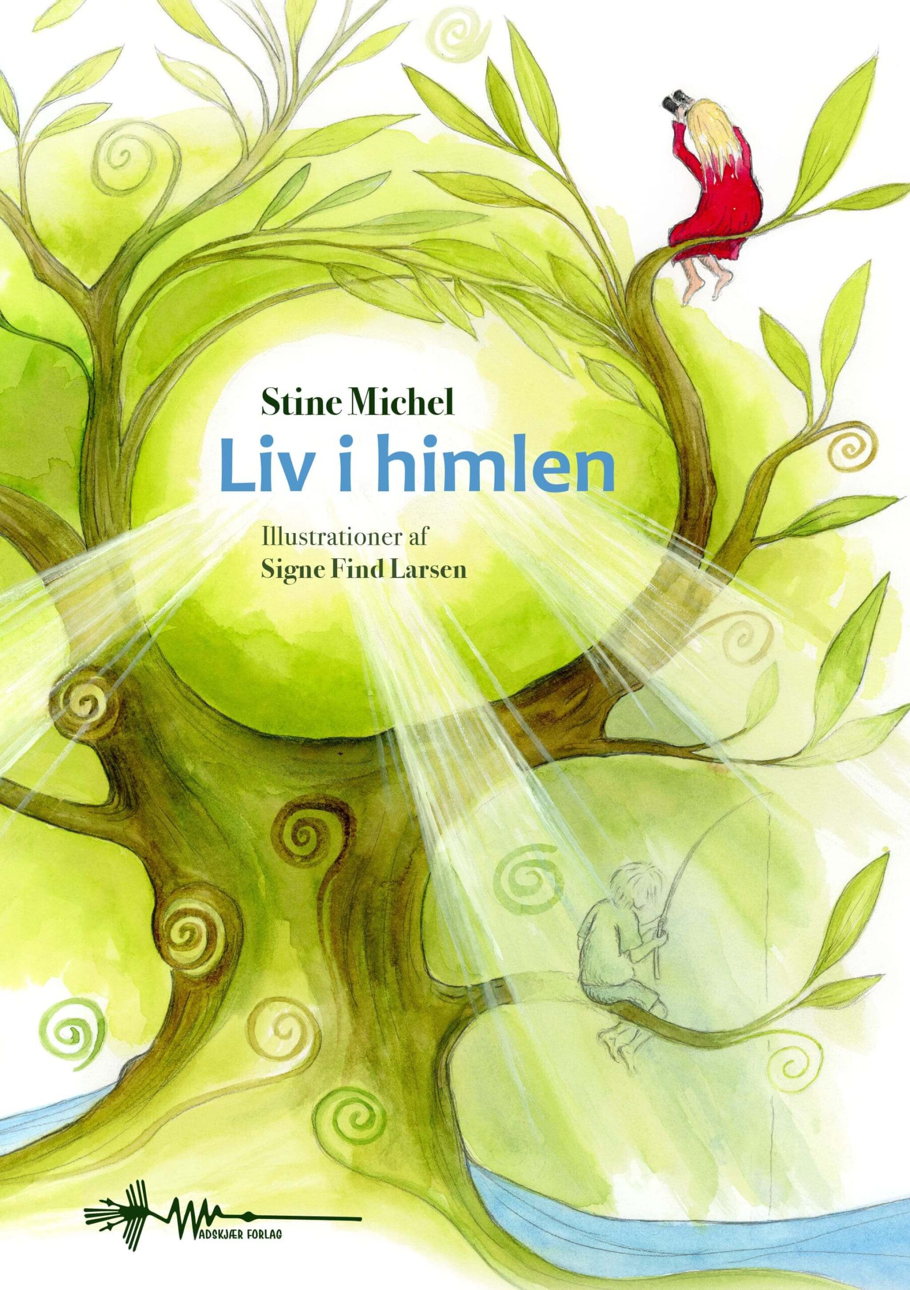 Liv i himlen by Stine Michel | Goodreads