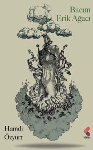 Bacim Erik Agaci by Hamdi Özyurt | Goodreads