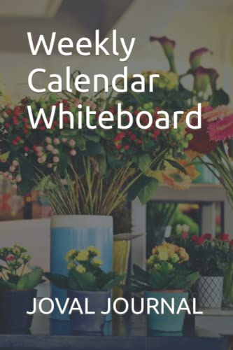 Weekly Calendar Whiteboard by JOSE V ALCEDO | Goodreads