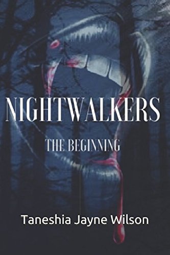 NIGHTWALKERS by Taneshia Jayne Wilson | Goodreads
