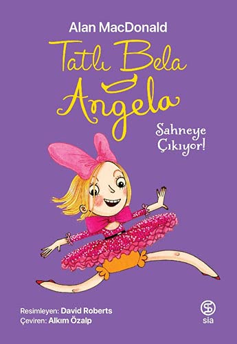 Tatli Bela Angela;Sahneye Cikiyor by Alan MacDonald | Goodreads