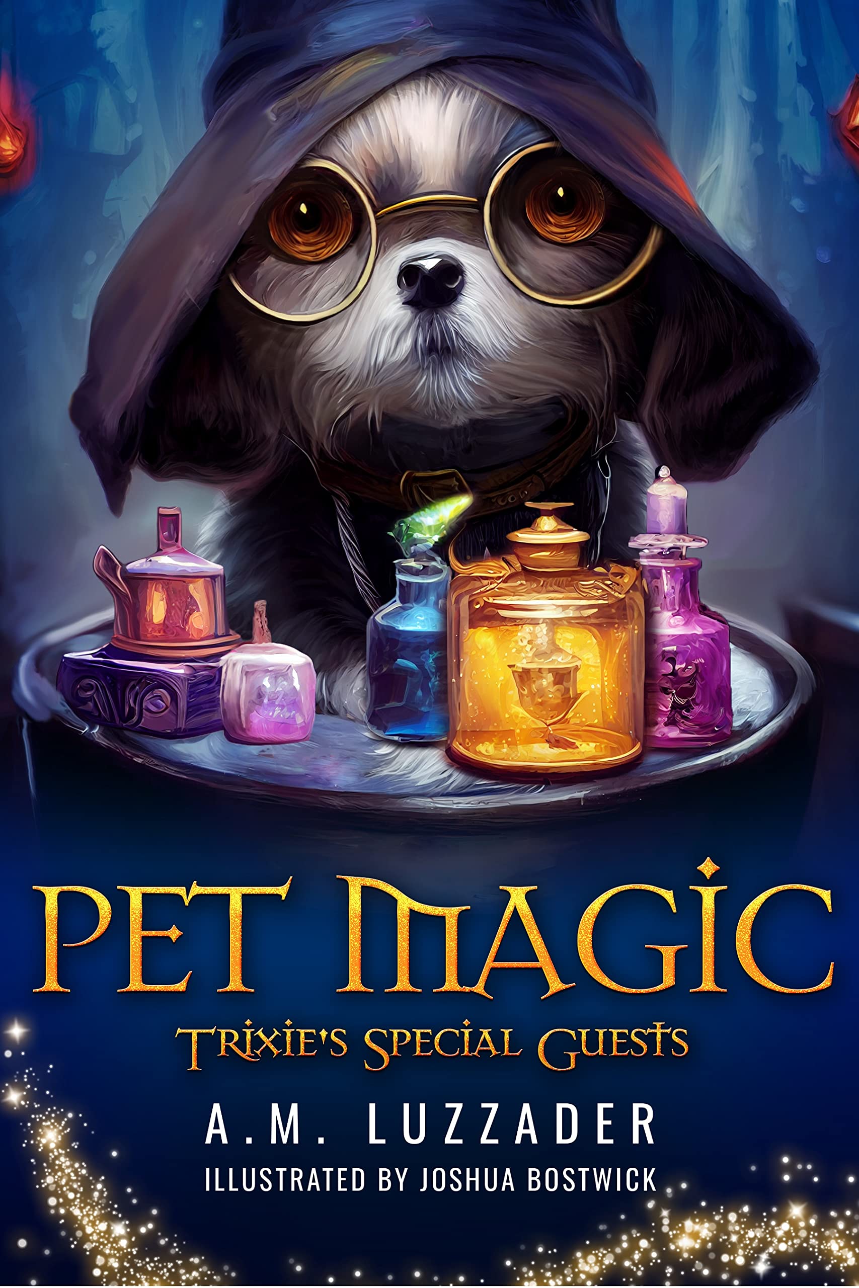 Pet Magic: Trixie's Special Guests by A.M. Luzzader | Goodreads