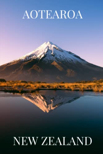 Aotearoa New Zealand: 200 Page Lined Notebook by K. J. Williams | Goodreads