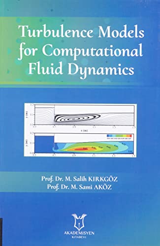 Turbulence Models For Computational Fluid Dynamics By M Sami Aköz M
