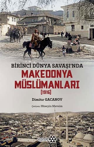 Makedonya Müslümanlari by Dimitir Gacanov | Goodreads