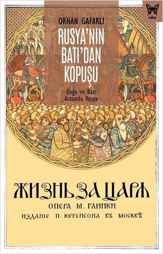 Rusya'nin Bati'dan Kopusu: Dogu ve Bati Arasinda Rusya by Orhan Gafarli ...