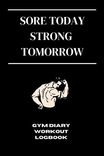 Gym Diary Workout Logbook: For use as a gym log book, workout log, gym ...