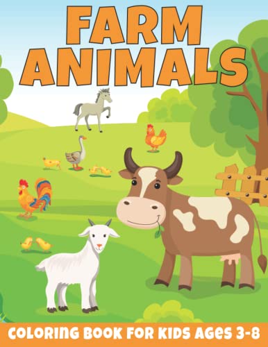 Farm Animals Coloring Book For Kids Ages 3-8: A Fun Farm Animals ...