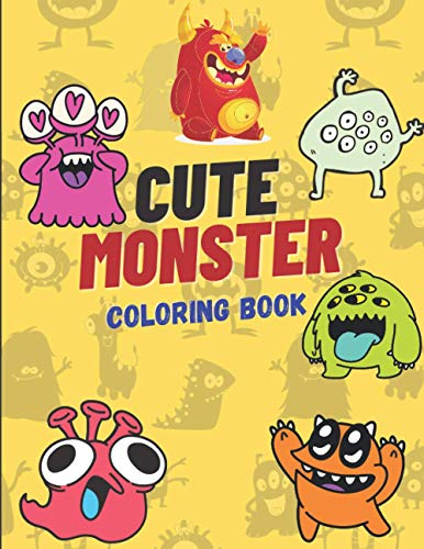 Cute Monster Coloring Book: 50 Pages Monster Coloring Book For Kids, 8 ...