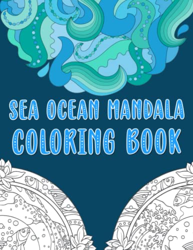 Sea Life Creatures Ocean Animals Coloring Book: Amazing Sea Life Animal ...