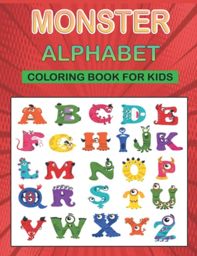 MONSTER ALPHABET COLORING BOOK FOR KIDS: Funny and Cute Alphabet ...