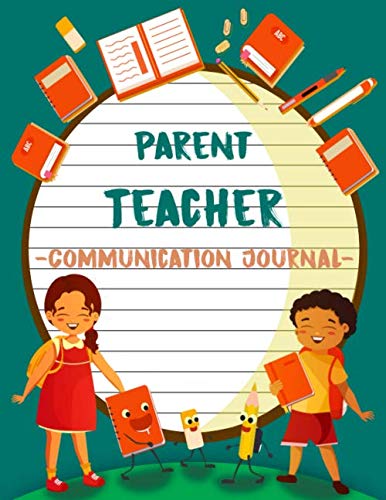 Parent-Teacher Communication Journal by Kimberly Logsdon | Goodreads