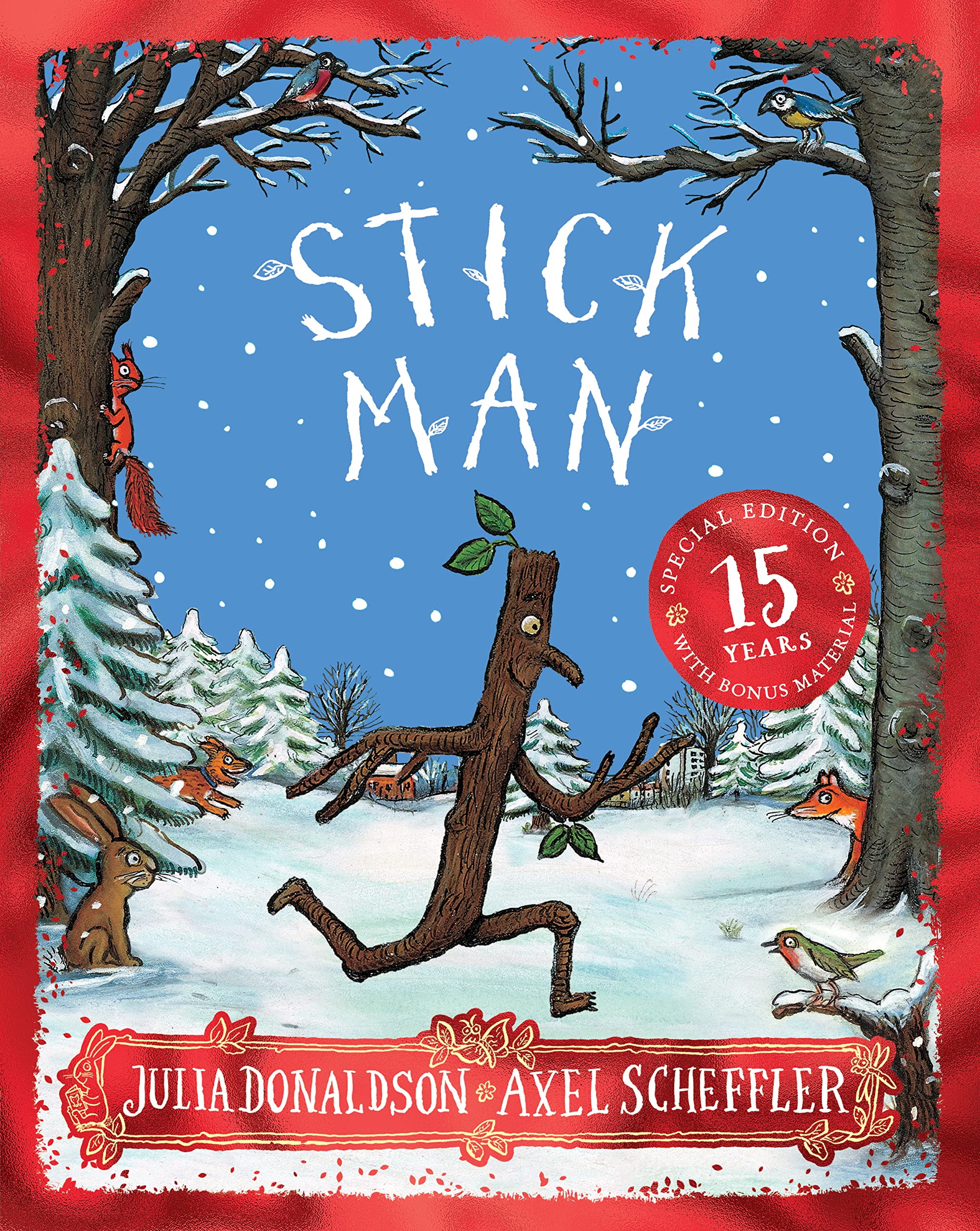 Stick Man (15th Anniversary Edition) by Julia Donaldson | Goodreads