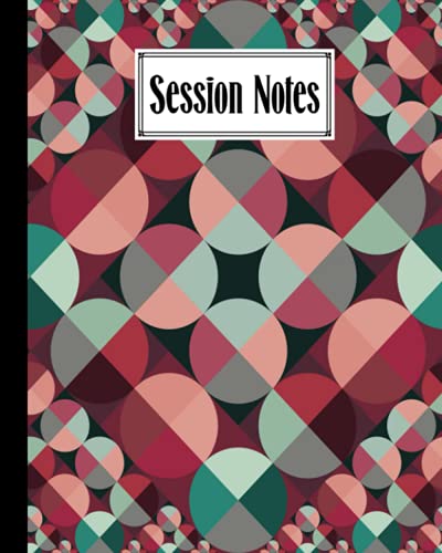 Session Notes Log: Circles Session Notes Log, A Logbook to Record ...