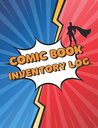 COMIC BOOK INVENTORY LOG: Tracking Notebook for Collectors | Title ...