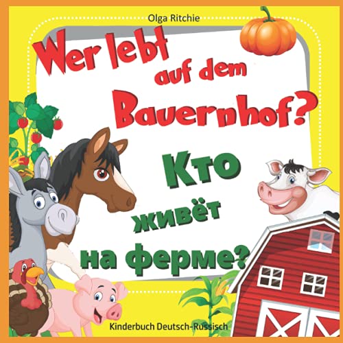 Wer lebt auf dem Bauernhof? Кто живёт на ферме? Kinderbuch Deutsch ...