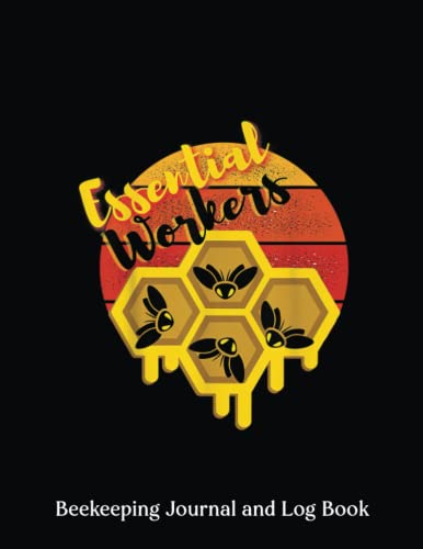 Beekeeping Journal and Log Book: Beekeeping For Beekeeper Bees | Bee ...