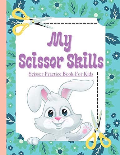 My Scissor Skills: Scissor Skills Preschool Workbook For Kids: A Fun ...
