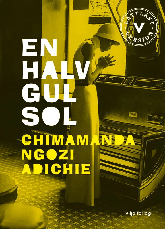 En halv gul sol (lättläst version) by Chimamanda Ngozi Adichie | Goodreads