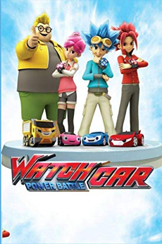 Power Battle Watch Car: Cute gift for kids of all ages, notebook for ...