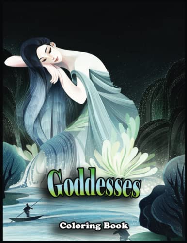 Goddesses Coloring Book: Relax, Recharge, and Get Lost in Our Goddesses ...