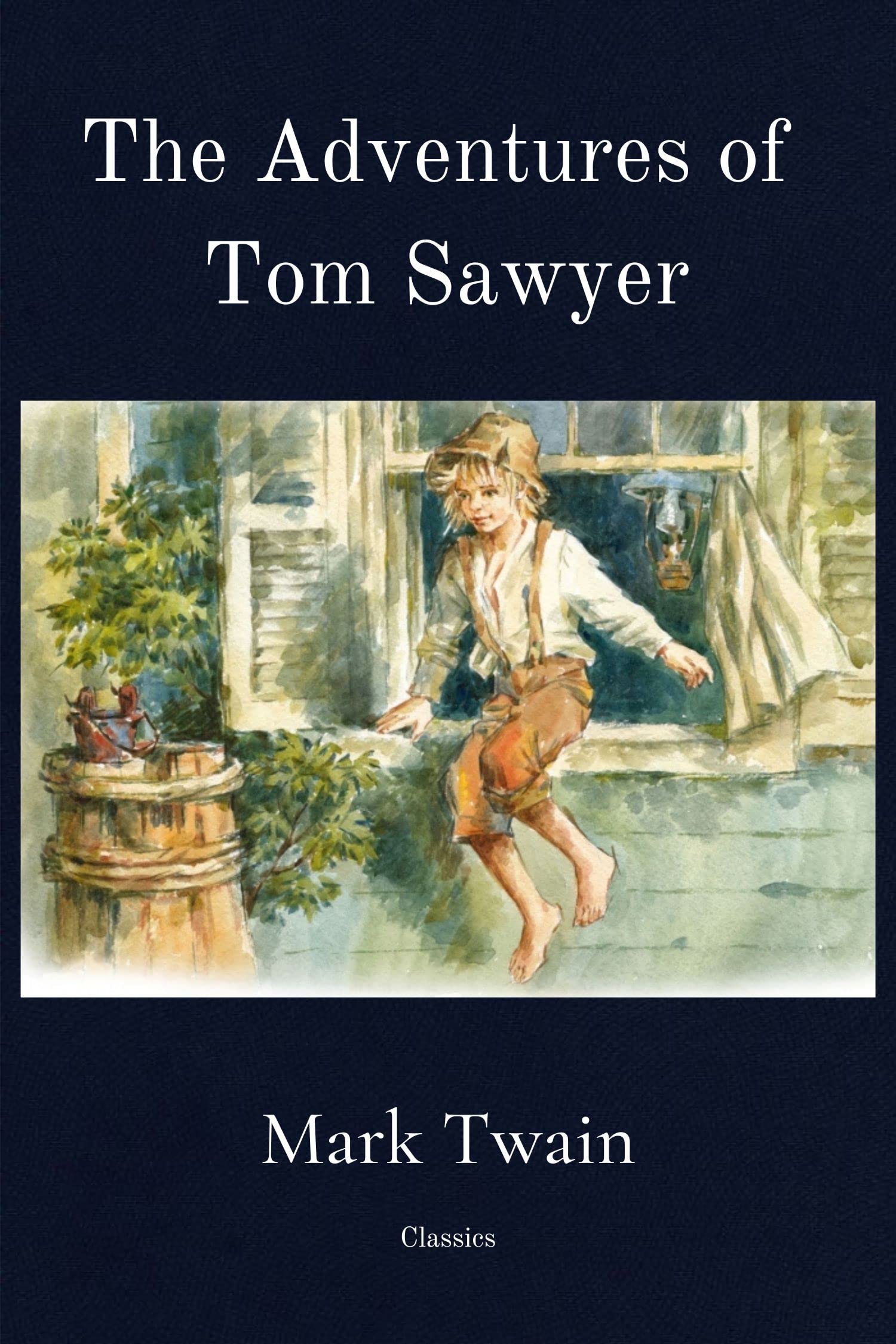 The Adventures of Tom Sawyer: Classic Illustrated Edition by Mark Twain ...