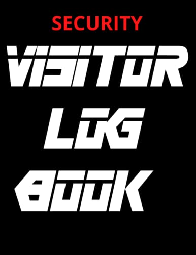 Security Visitor Log Book: Visitors Sign In And Out / Logbook For Front ...