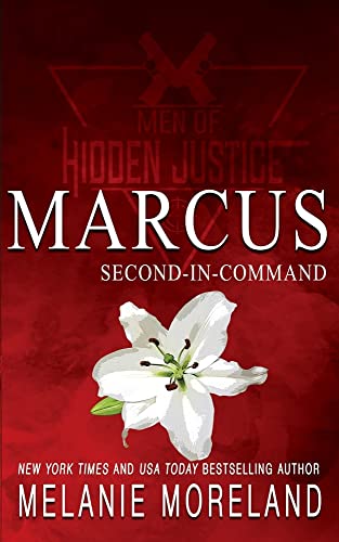 Second-In-Command - Marcus by Melanie Moreland | Goodreads