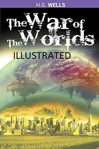 The War of the Worlds Illustrated by H. G. Wells | Goodreads