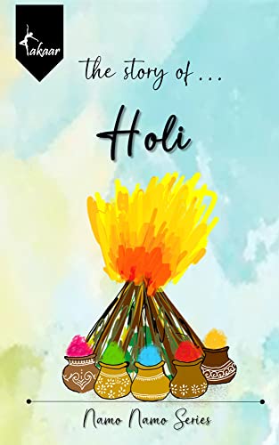 The Story of Holi: Illustrated Children's books on Hindu mythology and ...