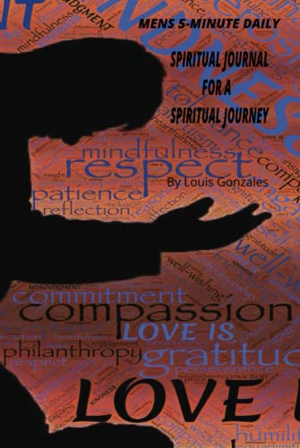 MENS 5-MINUTE DAILY SPIRITUAL JOURNAL FOR A SPIRITUAL JOURNEY by LOUIS ...