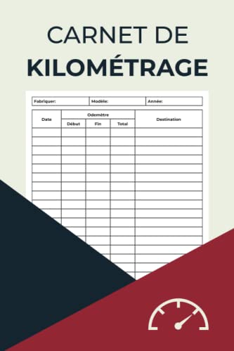 Carnet De Kilométrage: Suivi Kilométrique Du Véhicule | Carnet De Suivi ...