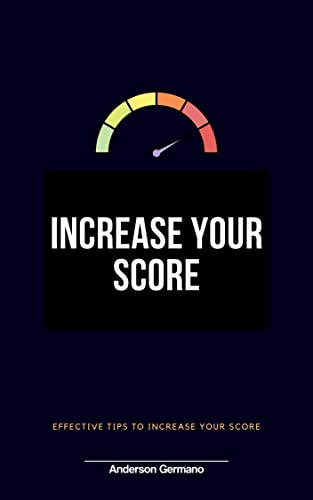 Increase Your Score: Effective tips to increase your score and get back ...