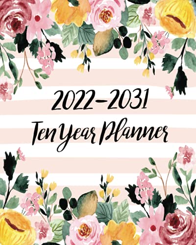 2022-2031 Ten Year Planner: Beatiful WaterColor Flower with At a Glance ...