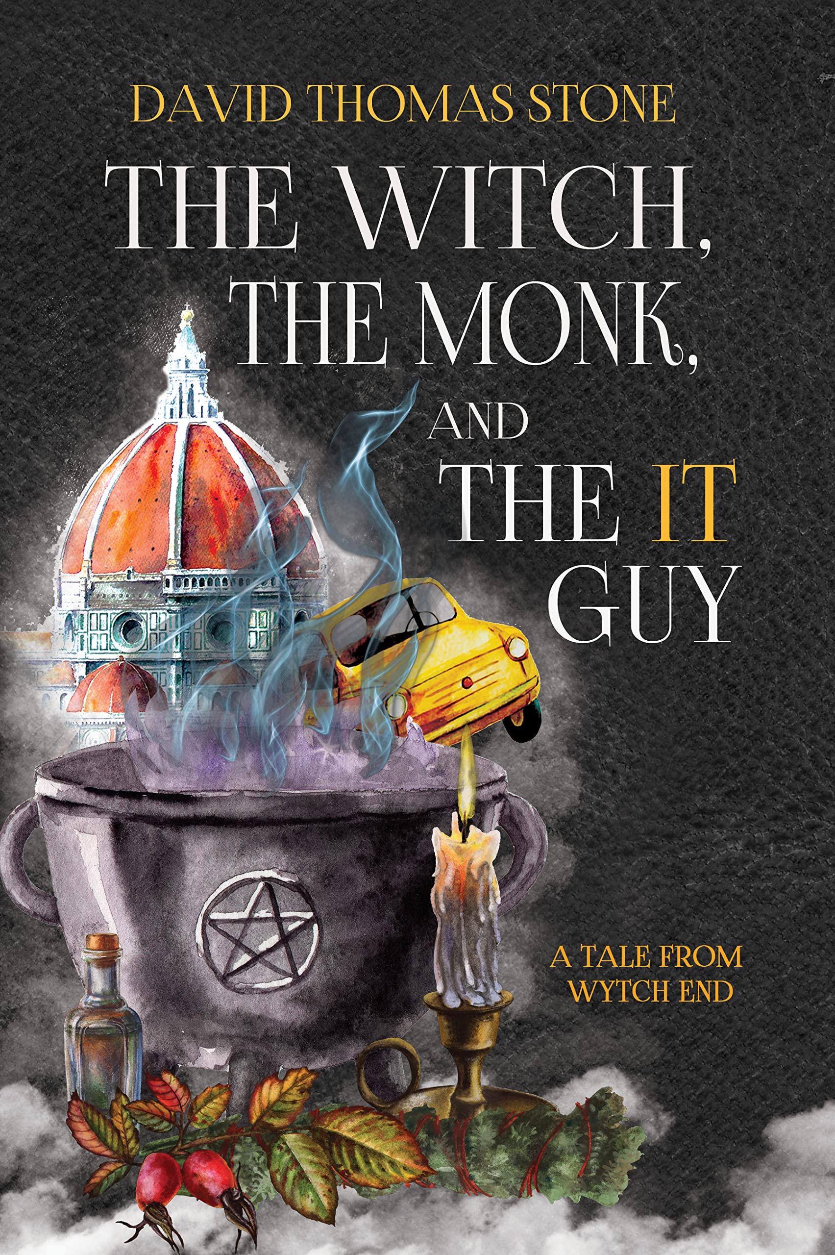 The Witch, the Monk, and the It Guy: A Tale from Wytch End by David ...