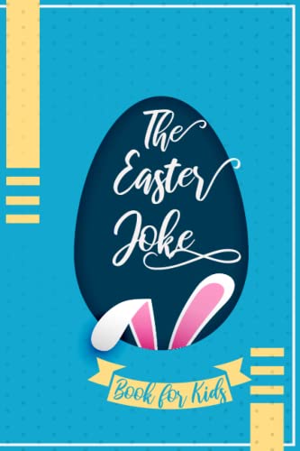 The Easter Joke Book for Kids: Easter Basket Stuffers Gift for Boys ...