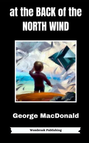 At the Back of the North Wind: Embark on a Magical Journey to the Edge ...