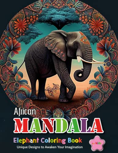 African Mandala Elephant Coloring Book for Kids Unique Designs to ...
