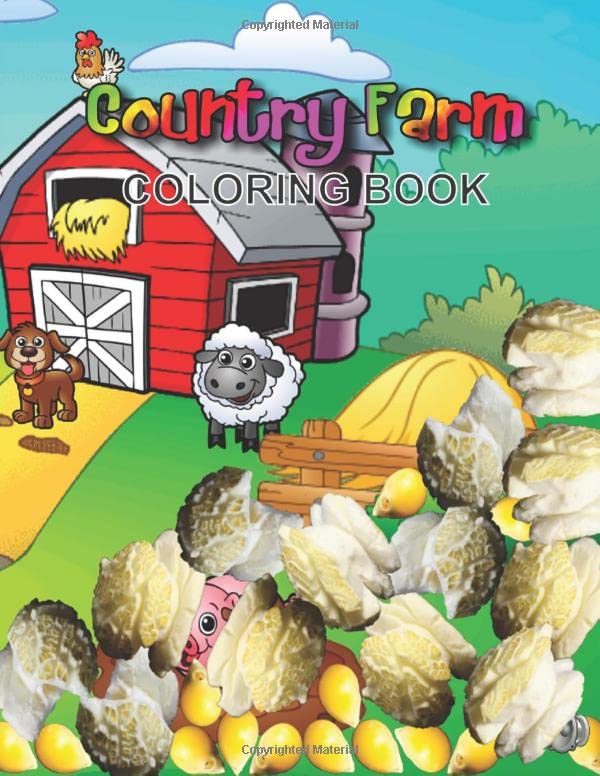Country Farm Coloring Book:: Relax and breathe the kind air of the ...