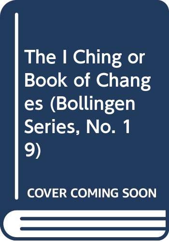 The I Ching or Book of Changes by Richard Wilhelm | Goodreads