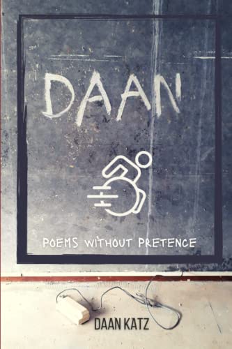 DAAN!: Poems without Pretence by Daan Katz | Goodreads