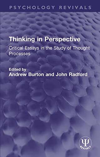 Thinking in Perspective: Critical Essays in the Study of Thought ...