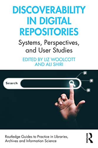 Discoverability in Digital Repositories: Systems, Perspectives, and ...