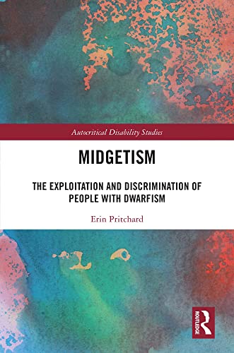 Midgetism: The Exploitation and Discrimination of People with Dwarfism ...