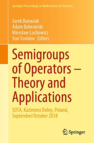 Semigroups Of Operators Theory And Applications Sota Kazimierz Dolny Poland September