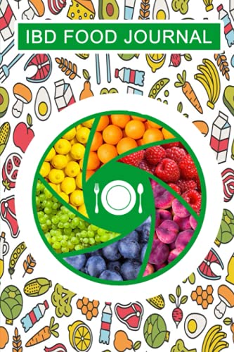 IBD FOOD journal: IBD Log Book- Food Diary and Tracker for Ulcerative ...