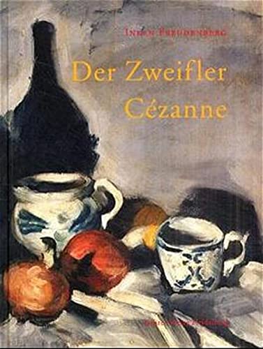 Der Zweifler Cézanne (German Edition) by Paul Cézanne | Goodreads