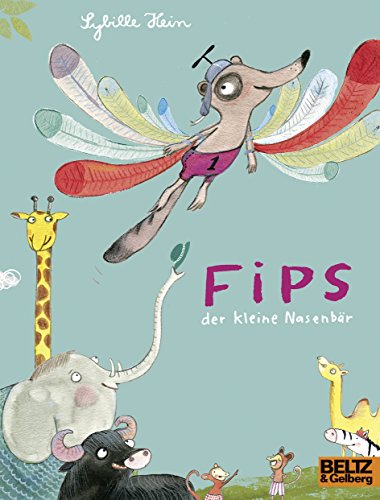 Fips, der kleine Nasenbär: Vierfarbiges Bilderbuch by Sybille Hein ...